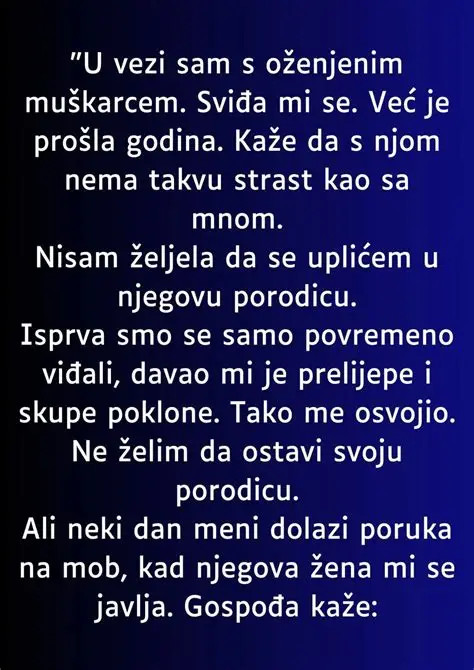 “U tajnoj vezi sam sa ozenjenim muskarcem a onda mi se javila njegova ...